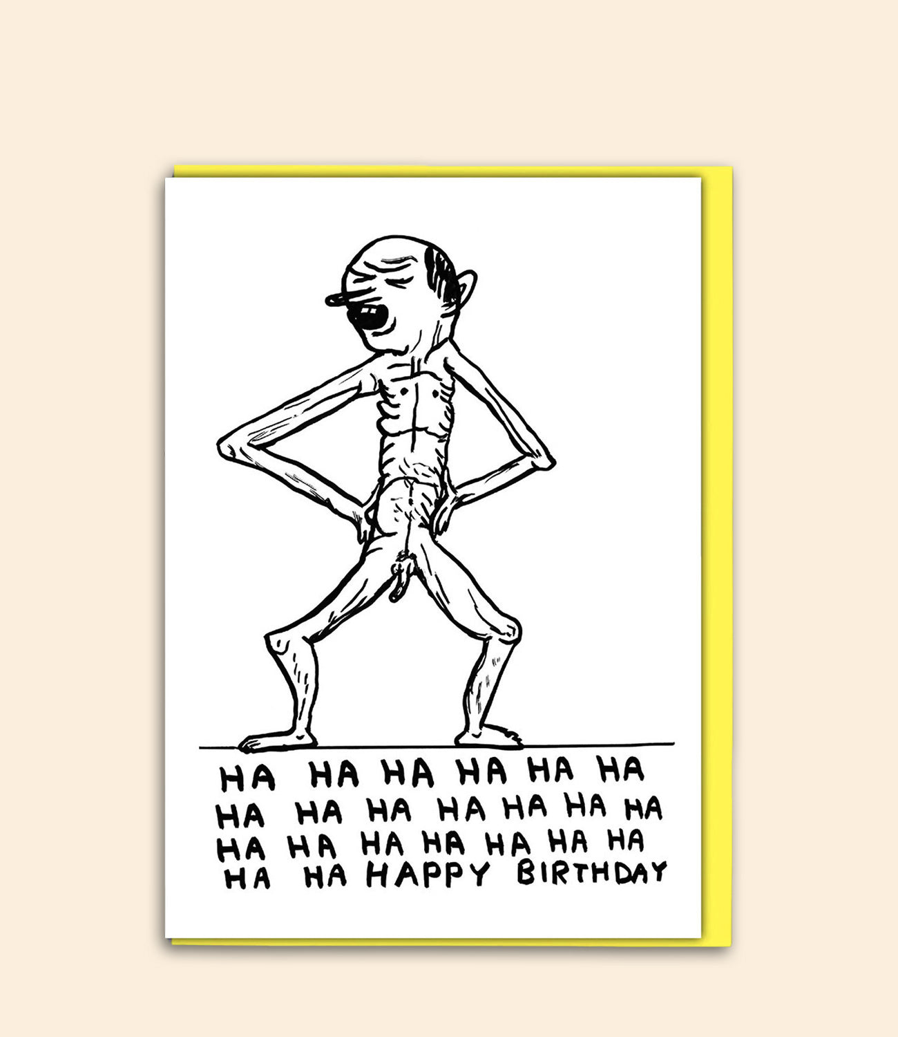 David Shrigley Ha Ha Happy Birthday Birthday Card – biutifulshop.com